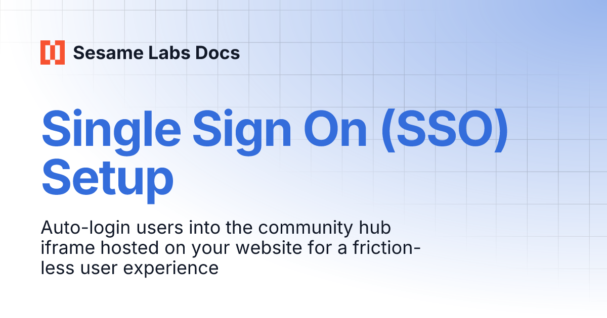 Single Sign On (SSO) Setup | Sesame Labs Docs