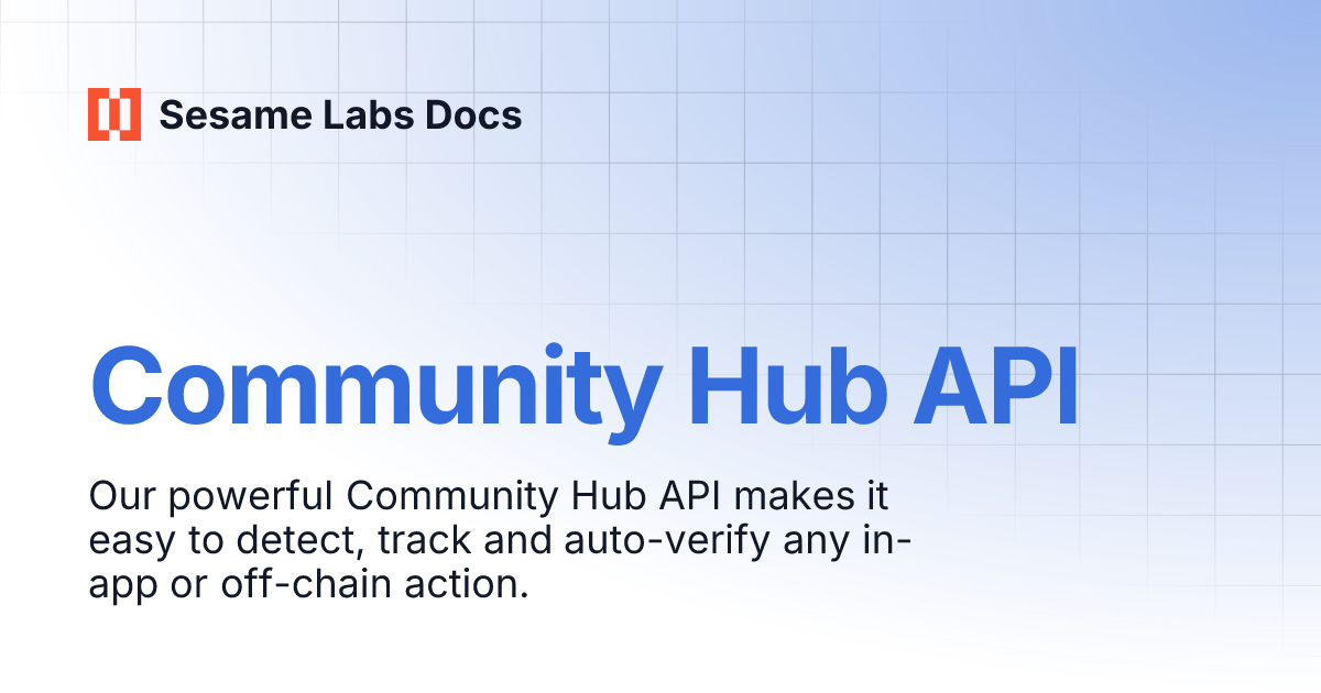 Community Hub API | Sesame Labs Docs